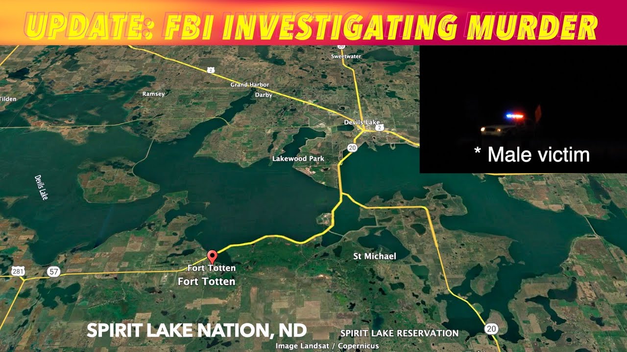 BREAKING NEWS UPDATE: FBI Investigating Murder At Spirit Lake Nation ...